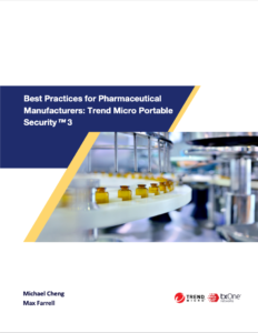 Best Practices for Pharmaceutical Manufacturers: Trend Micro Portable ...