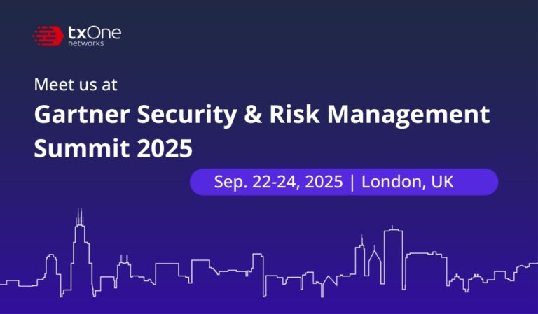 Gartner Security & Risk Management Summit 2025｜Sep. 22-24, 2025 | TXOne ...